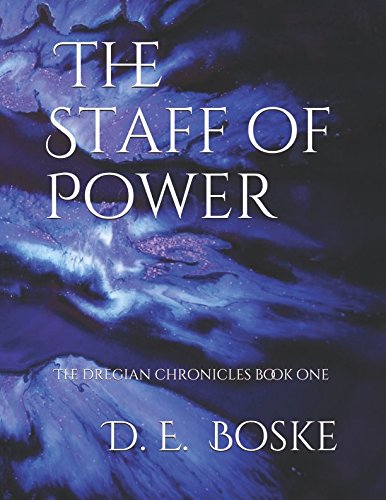 The Staff of Power: The Dregian Chronicles Book One : Amazon.in: Books