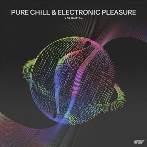 Écouter Pure Chill & Electronic Pleasure, Vol.04 par VARIOUS ARTISTS ...