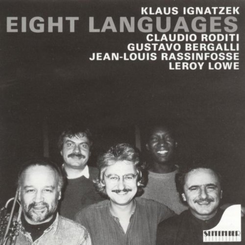 Play Eight Languages by Klaus Ignatzek, Claudio Roditi, Gustavo ...