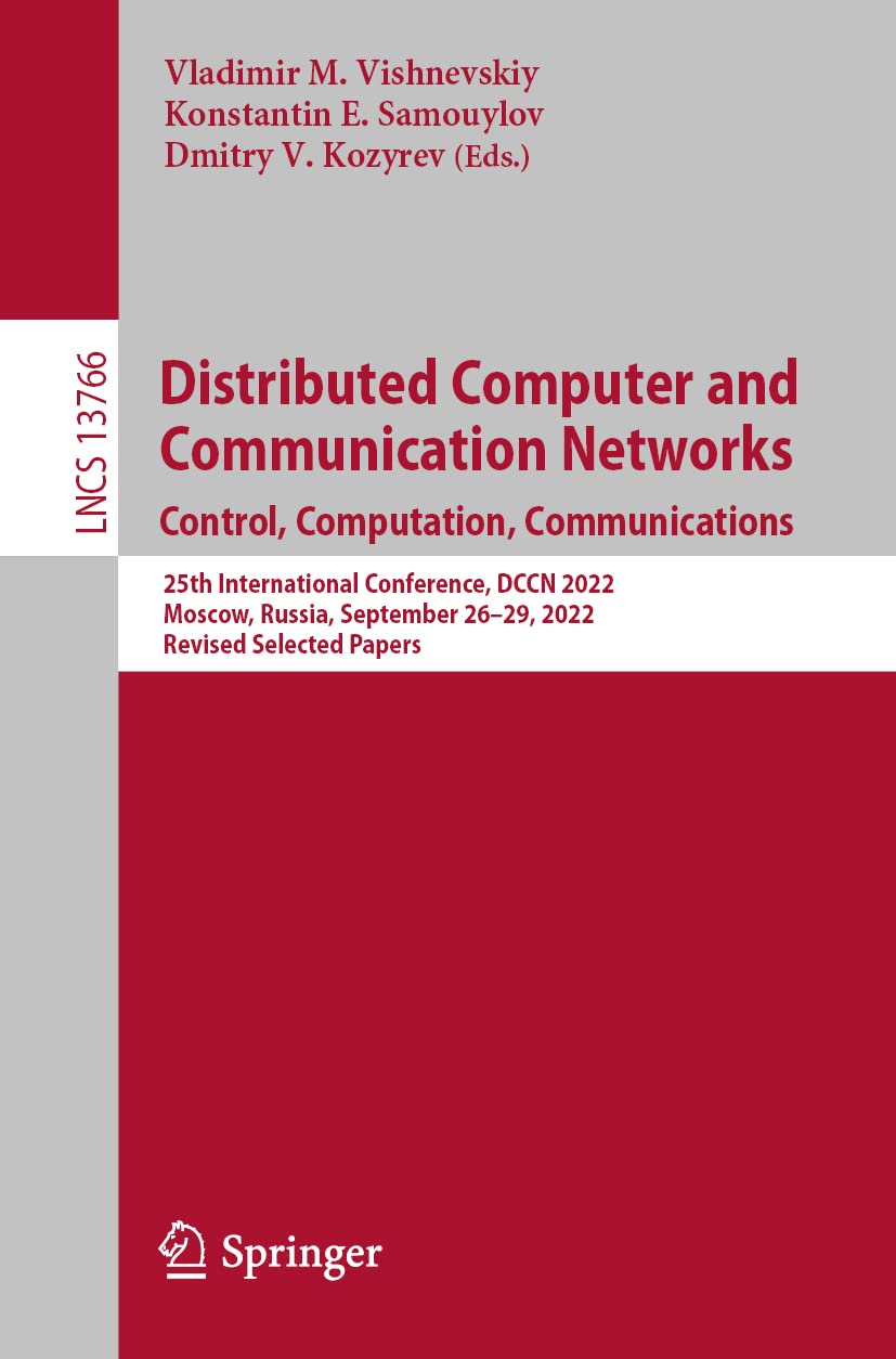 Distributed Computer and Communication Networks: Control, Computation ...