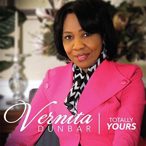 Play Totally Yours by Vernita Dunbar on Amazon Music