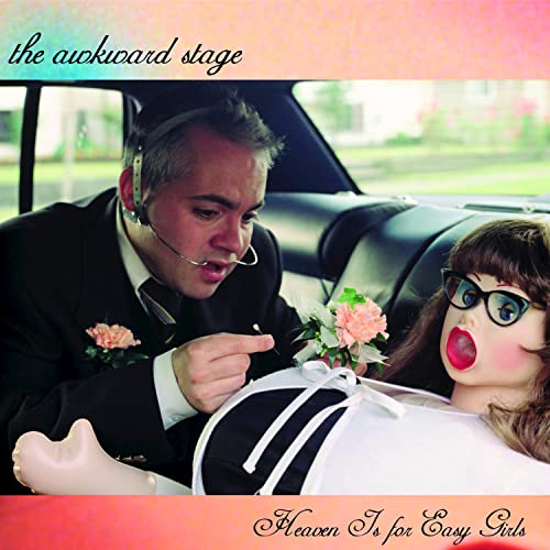 Amazon.co.jp: Heaven Is For Easy Girls : The Awkward Stage: デジタルミュージック