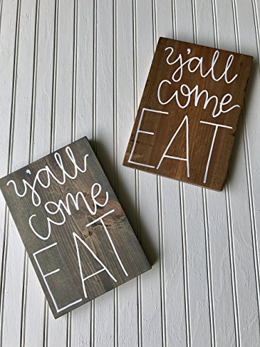 Amazon.com: "Yall come eat" wall hanging/rustic/kitchen sign/handletter ...