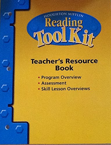 Reading Tool Kit, Houghton Mifflin, Teacher's Resource Book: Houghton Mifflin: 9780547150710 ...