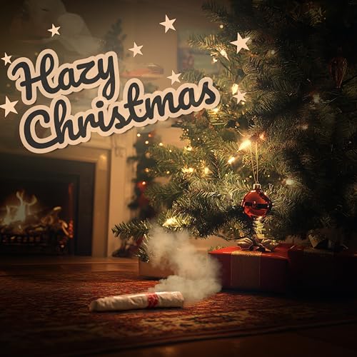 Play Hazy Christmas (Stoned Holidays for Weed Lovers) by VARIOUS ...