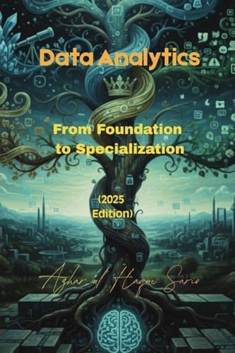 Buy Data Analytics: From Foundation to Specialization (2025 Edition ...