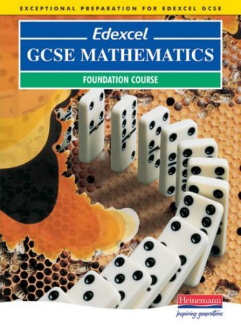 Edexcel GCSE Maths Foundation Student Book (Pre 2006 Edexcel GCSE ...
