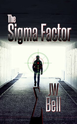 The Sigma Factor (The Factor series Book 1) - Kindle edition by Bell, J ...