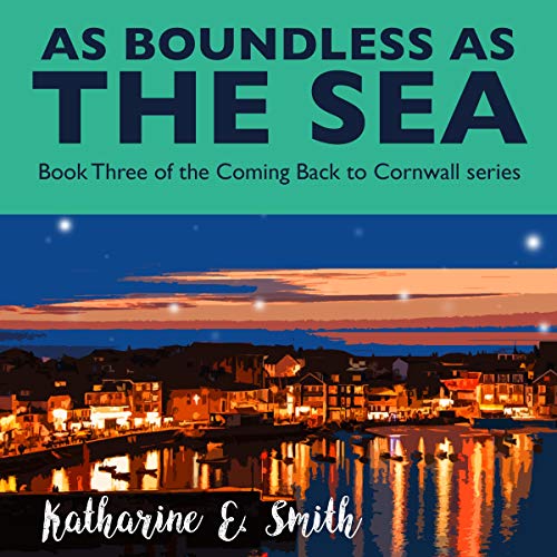 Amazon.com: As Boundless as the Sea: Book Three of The Coming Back to ...
