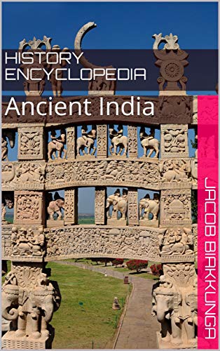 History Encyclopedia: Ancient India eBook : Biakkunga, Jacob: Amazon.in ...