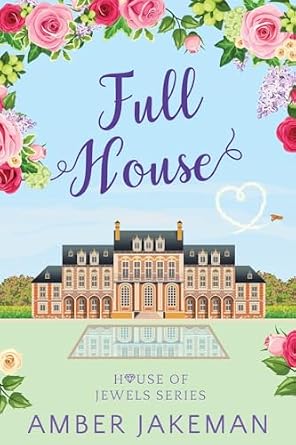 Full House: Amazon.co.uk: Jakeman, Amber: 9780645848304: Books