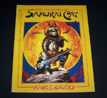 More Adventures of Samurai Cat: Rogers, Mark E.: 9780812552485: Amazon ...