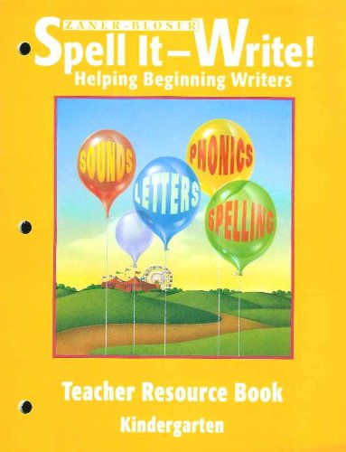 Spell It Write! - Helping Beginning Writers - by Zaner Bloser - Teacher ...