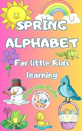 Amazon.com: SPRING ALPHABET: For Little Kids Learning (Seasons Alphabet ...