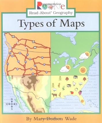 Types of Maps (Rookie Read-About Geography: Maps and Globes): Wade ...