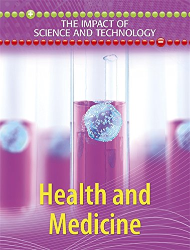 Buy Health and Medicine (The Impact of Science and Technology) Book ...