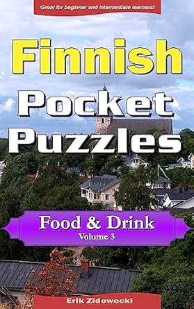 Finnish Pocket Puzzles - Food & Drink - Volume 3: A collection of ...