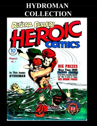 Hydroman Collection: Golden Age Comic Collection of Hydroman Stories ...