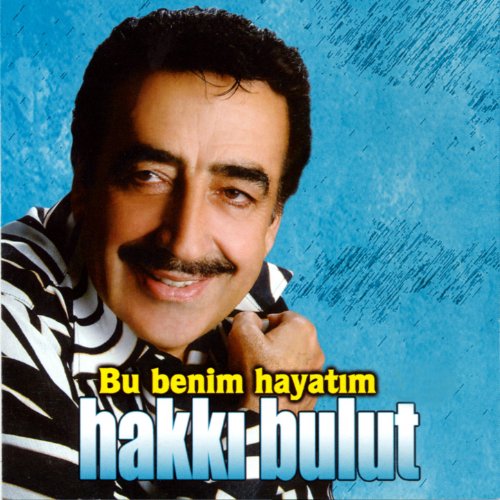 Play Bu Benim Hayatım by Hakki Bulut on Amazon Music