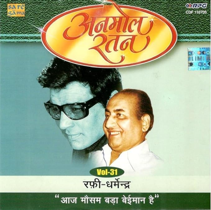 Anmol Ratan - Rafi Dharmendra "Aaj Mausam Bada Beimaan Hai " Vol.31 ...