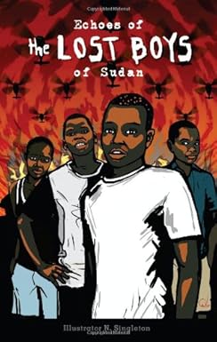 Echoes of the Lost Boys of Sudan: Disco, James, Clark, Susan ...
