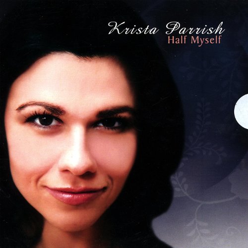Amazon.com: Half Myself : Krista Parrish: Digital Music