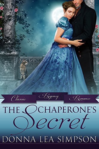 The Chaperone’s Secret (Classic Regency Romances Book 19) - Kindle ...