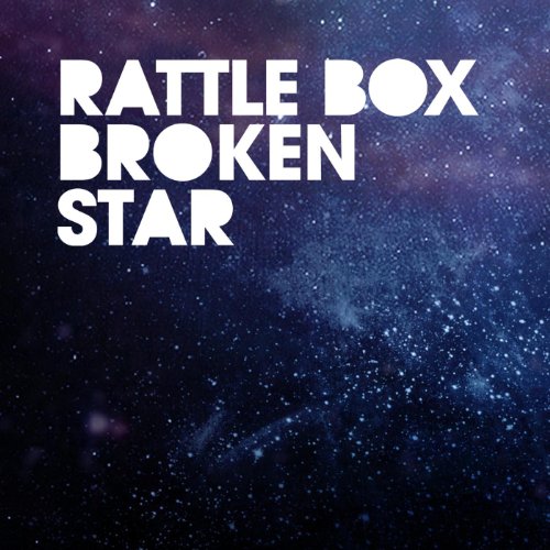 Play Broken Star - Single by Rattle Box on Amazon Music