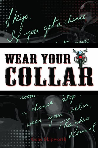 Wear Your Collar: Gene Skipworth: 9781577364405: Amazon.com: Books