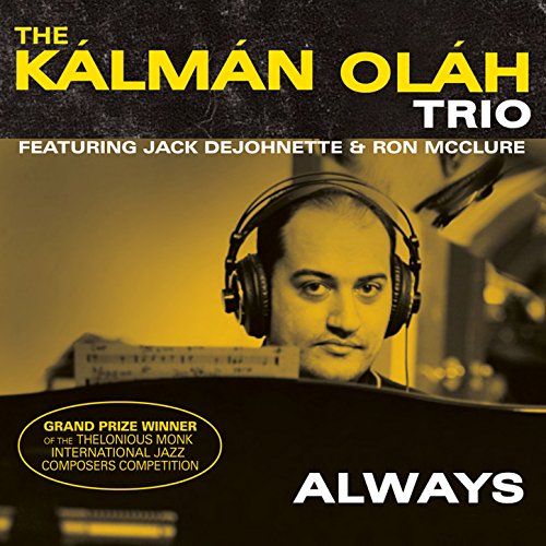 Amazon.co.jp: Always : Kálmán Oláh Trio: Digital Music