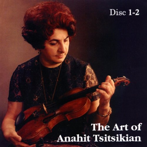 Amazon.com: The Art of Anahit Tsitsikian Disc 1 and 2 : Anahit ...