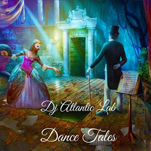 Amazon Music - DJ Atlantic LabのDance Tales - Amazon.co.jp