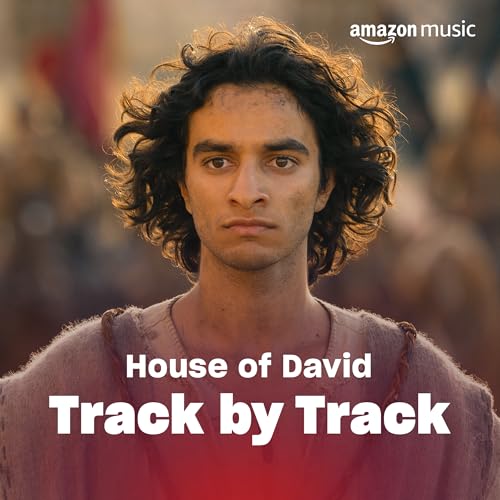 House of David Track by Track Playlist on Amazon Music Unlimited