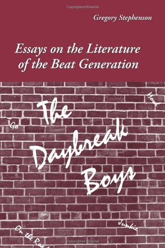The Daybreak Boys: Essays on the Literature of the Beat Generation by ...