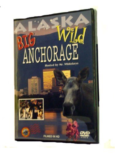 Amazon.com: Big Wild Anchorage , Alaska DVD : Todd Hardesty: Movies & TV