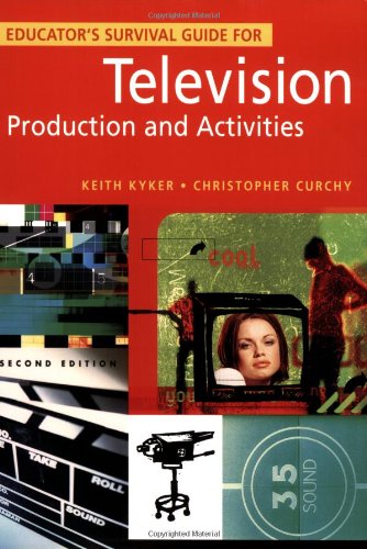 Amazon.com: Educator's Survival Guide for Television Production and ...