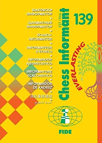 Chess Informant 139: The Chess Informant Team: 9788672971002: Amazon ...