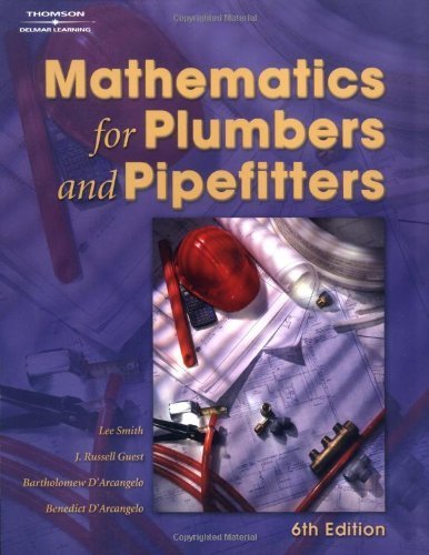 Mathematics for Plumbers & Pipefitters 6e: 6th (Sixth) Edition: unknown ...
