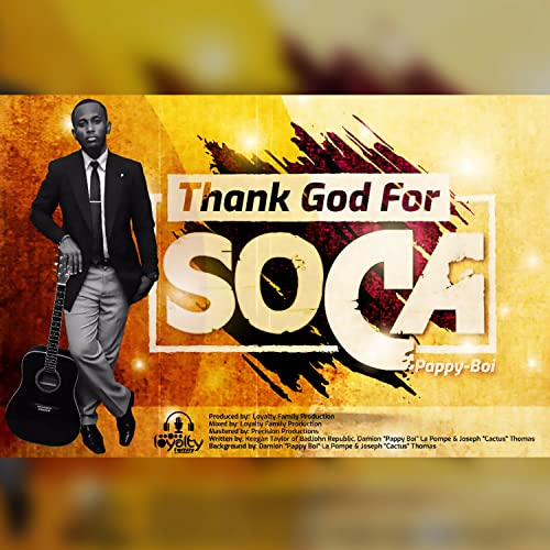 Thank God for Soca by Pappy Boi on Amazon Music - Amazon.com