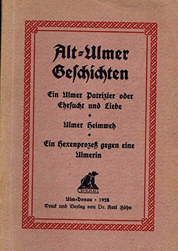Alt-Ulmer Geschichten : Karl Höhn Hsg.: Amazon.de: Bücher