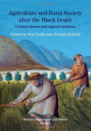 Agriculture and Rural Society After the Black Death: Common Themes and ...