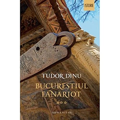 Amazon.com: Bucurestiul Fanariot, Vol 3 Viata Cotidiana, Divertisment ...