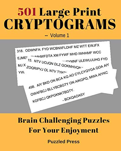 501 Large Print Cryptograms Volume 1: Brain Challenging Puzzles For ...