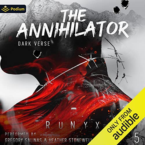 The Annihilator: Dark Verse, Book 5 (Audio Download): RuNyx, Gregory Salinas, Heather Stonewell ...