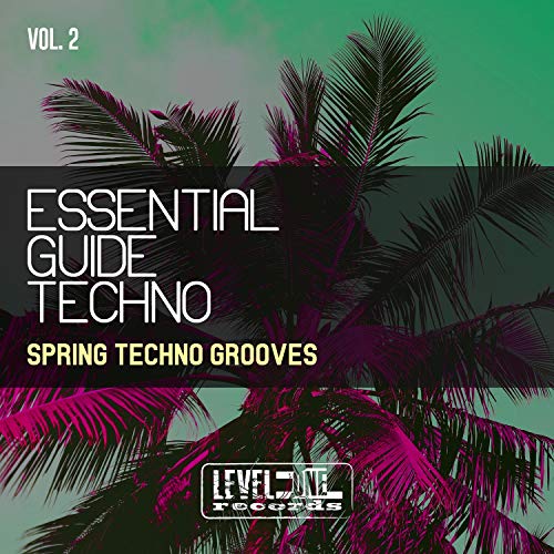 Play Essential Guide Techno, Vol. 2 (Spring Techno Grooves) by Daniele ...