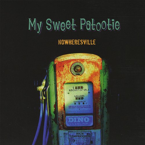 Play Nowheresville by My Sweet Patootie on Amazon Music