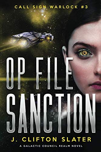 Amazon.com: Op File Sanction (Call Sign Warlock): 9781792842399: Slater ...