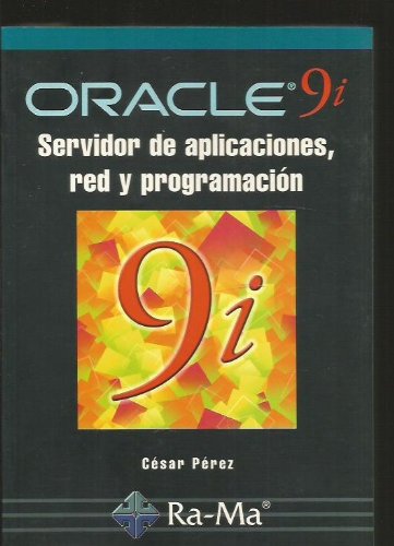 Amazon.com: Oracle 9i: Servidor de aplicaciones, red y programación ...