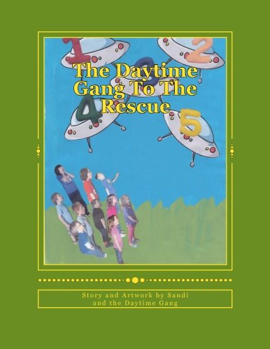 The Daytime Gang To The Rescue : Rapp, Sandi: Amazon.es: Libros