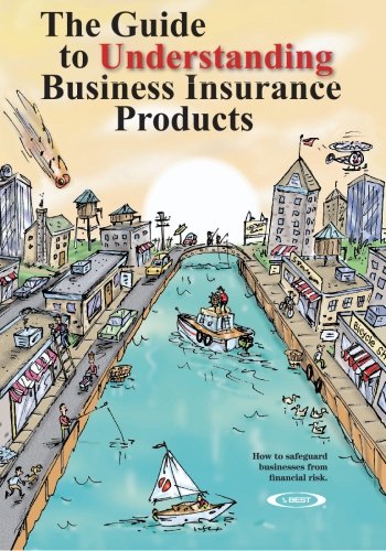The Guide to Understanding Business Insurance Products: How to ...
